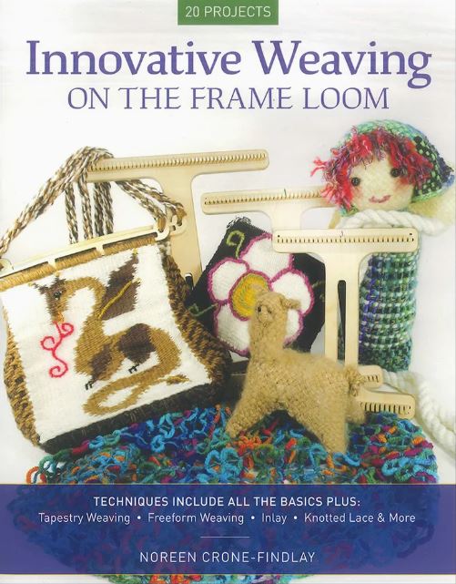 Innovative Weaving on the Frame Loom – Sweet Pea Fiber